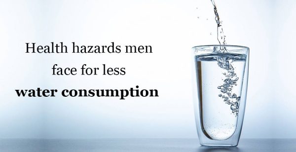 Health Hazards Men Face For Less Water Consumption